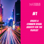 10 Tips for Creating a Learning Playlist